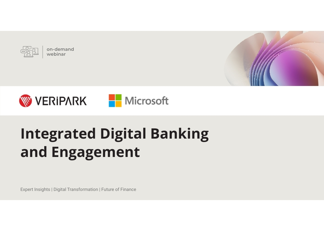 On-demand Webinar: Integrated Digital Banking and Engagement | VeriPark