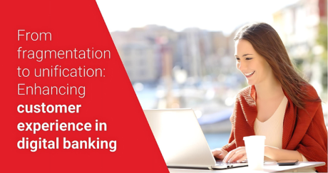 How to build a unified digital banking and customer engagement platform ...